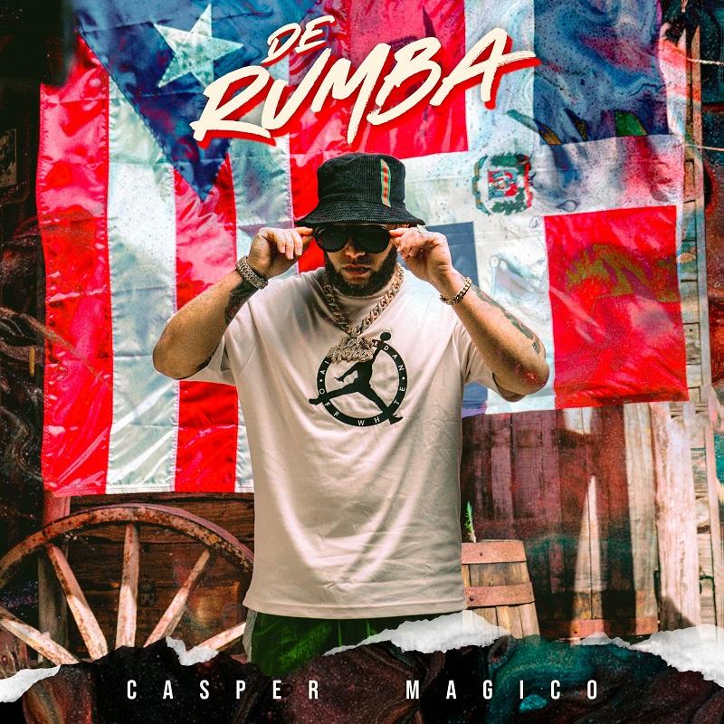 Casper Magico Estrena Nuevo Sencillo y Video, "De Rumba ...