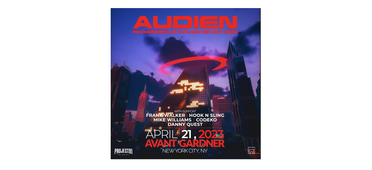 AUDIEN Announces ‘Progressive House Never Died’ Concert Experience in ...