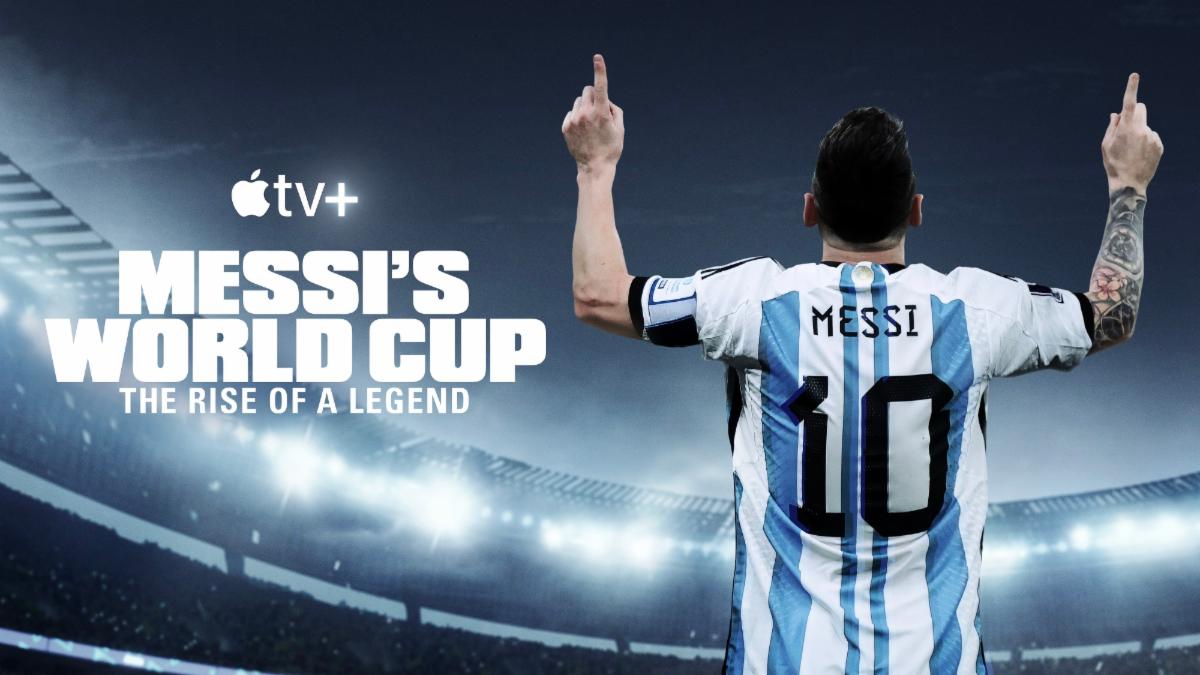 Watch the Trailer for “Messi’s World Cup: The Rise of a Legend ...